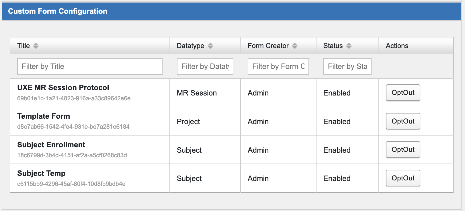 Opting in or Out of a Custom Form in your Project